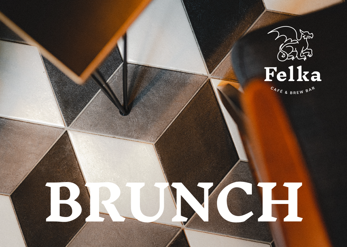 BRUNCH - darčeková poukážka – FELKA café & brew bar
